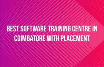 Best Software Training centre in Coimbatore with placement